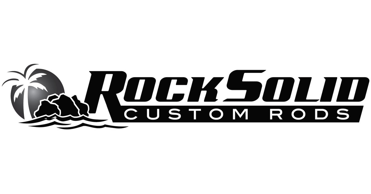Rock Solid Custom Rods